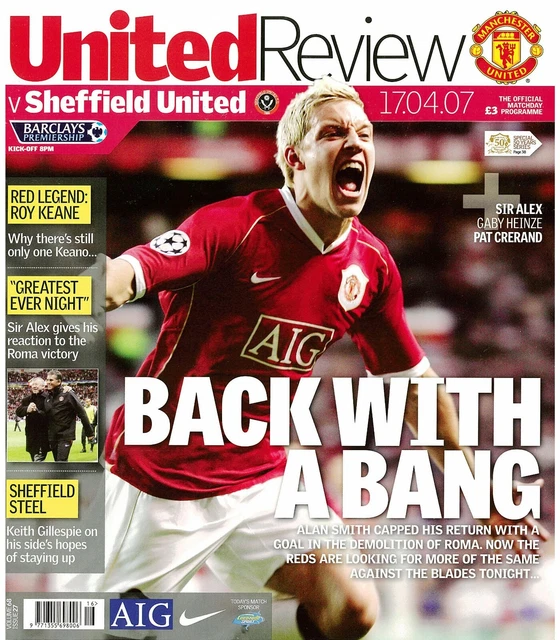 MANCHESTER UNITED V Sheffield United 17 / April / 07 United Review ...