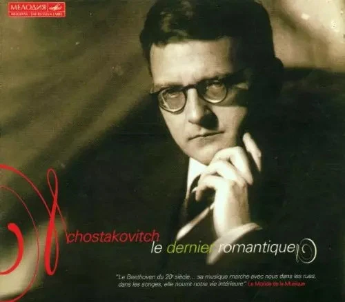 LE DERNIER ROMANTIQUE, Interprètes divers, Dimitri Chostakovitch ...