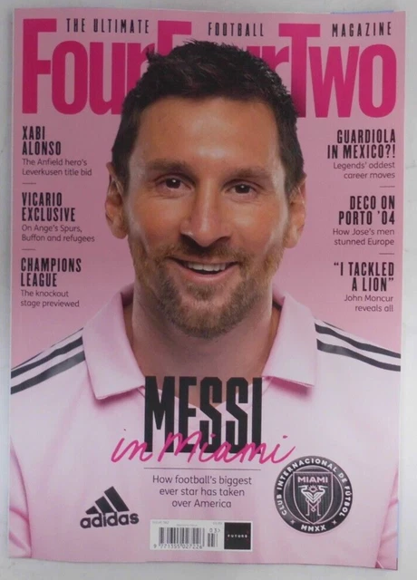 442 FOUR FOUR Two magazine Mar 2024 Lionel Messi in Miami + Xabi Alonso ...