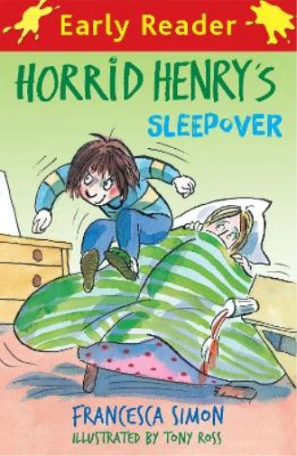 FRANCESCA SIMON HORRID Henry Early Reader: Horrid Henry's Sleepover ...