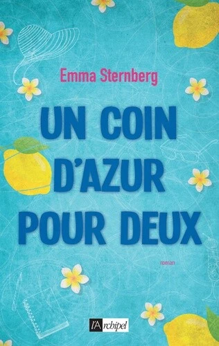 UN COIN D'AZUR pour deux, Emma Sternberg et Jean-marie Argeles EUR 3,00 ...
