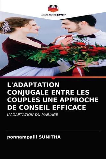 L'ADAPTATION CONJUGALE ENTRE Les Couples Une Approche de Conseil ...