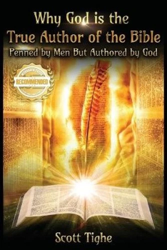 WHY GOD IS the True Author of the Bible: Penned by Men But Authored by ...