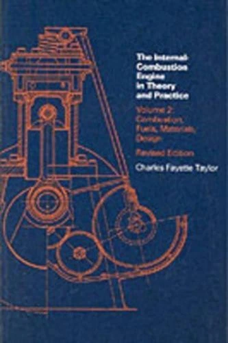 CHARLES FAYETTE TAYLOR Internal Combustion Engine in Theory and ...