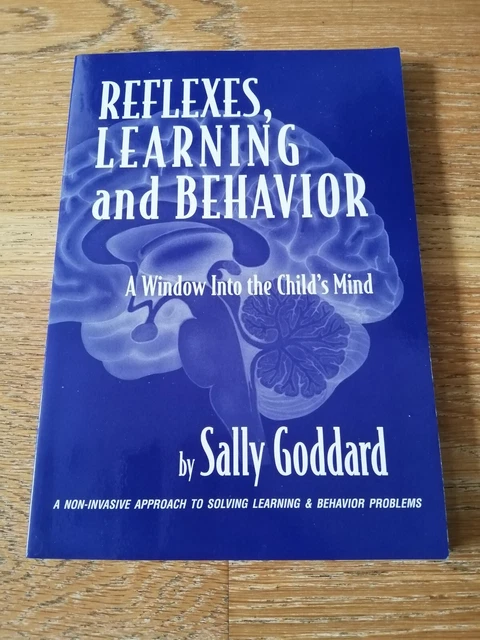 REFLEXES, LEARNING AND Behavior, A window into the child’s mind book ...