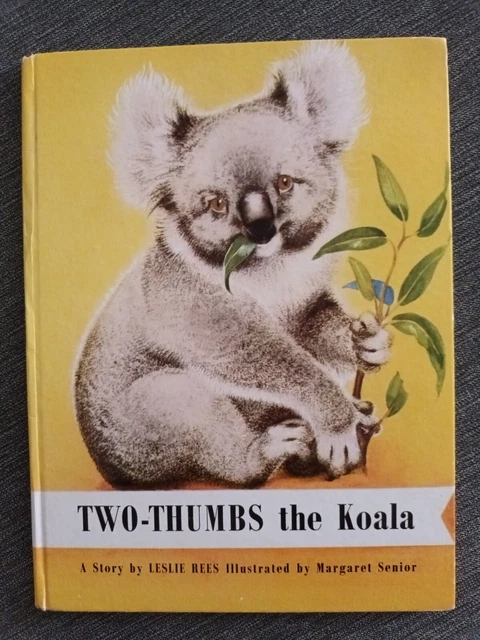 TWO-THUMBS THE KOALA Hardback Story Book - Leslie Rees / Margaret ...