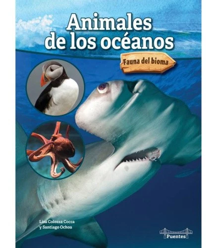 ANIMALES DE LOS Oceanos: Ocean Animals (Fauna del Bioma) [Spanish] NEUF ...