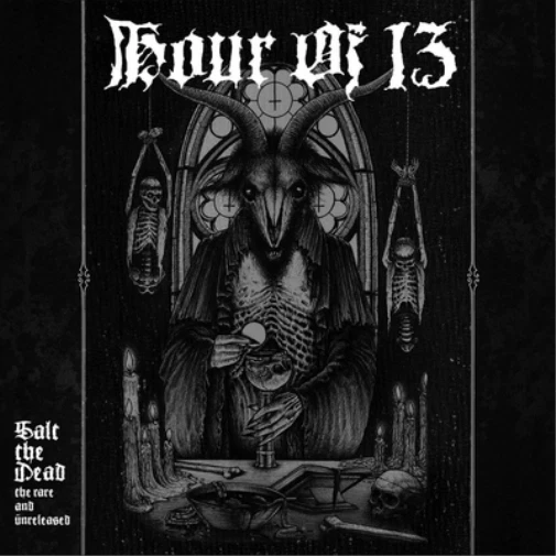 HOUR OF 13 Salt the Dead: The Rare and Unreleased (CD) Album EUR 26,84 ...
