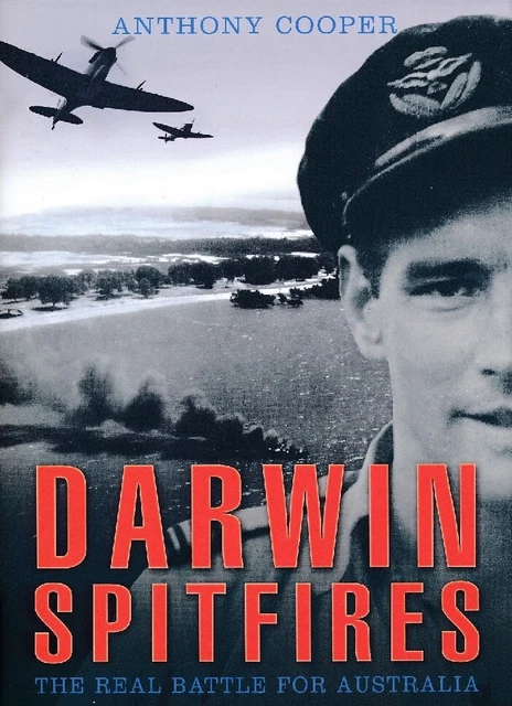 WW2 RAAF DARWIN Spitfires Real Battle for Australia Military History ...