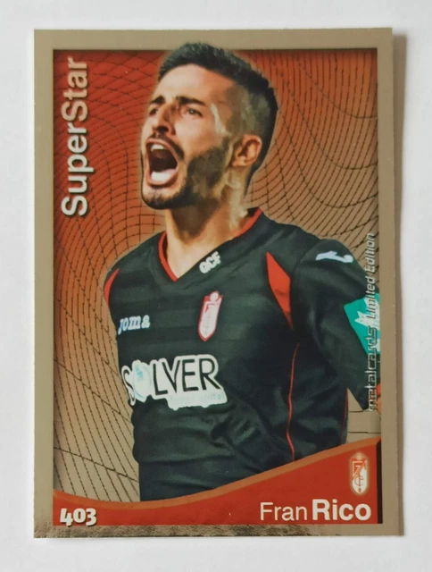 GRANADA SUPERSTAR FRAN Rico Metalcards Limited Edition Mundicromo Liga ...