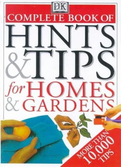 THE COMPLETE BOOK of Hints and Tips for Homes and Gardens,unknown £3.26 ...