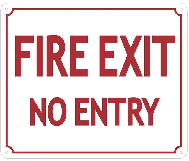 FIRE EXIT NO Entry Sign (Aluminium Reflective, RED 12X10) £14.56 ...