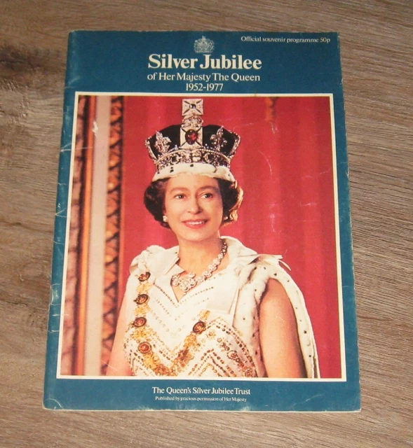 SILVER JUBILEE OF Her Majesty Queen Elizabeth 1952-1977 official ...