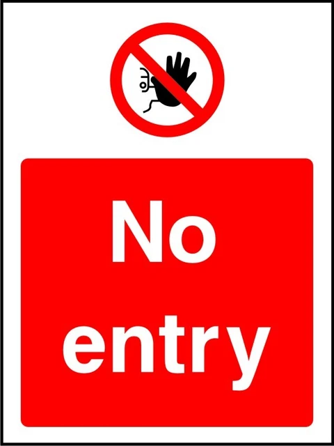NO ENTRY PROHIBITION 30cm x 21cm A4 warning sticker sign rigid safety ...