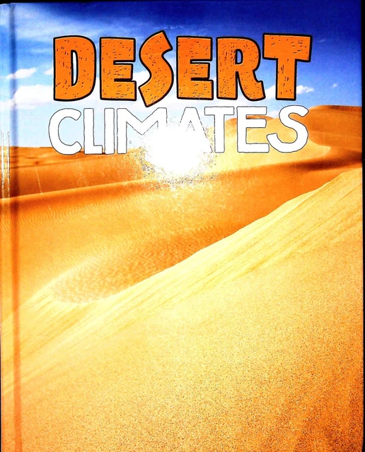 DESERT CLIMATES CHILDREN'S Book Focus on Climate Zones Study Education ...
