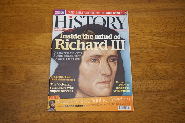 BBC HISTORY MAGAZINE July 2014 - Richard III, Robert the Bruce ...