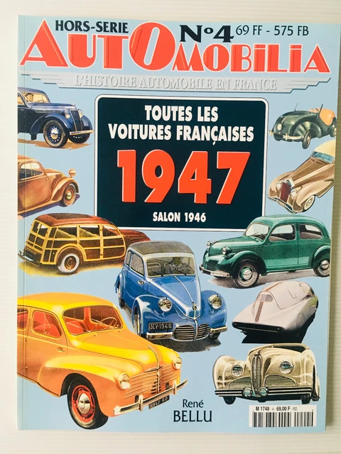 REVUE AUTOMOBILIA Hors Série N°4 Toutes Les Voitures Françaises 1947 ...