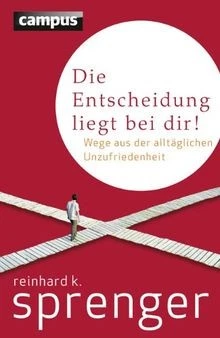 DIE ENTSCHEIDUNG LIEGT bei dir!: Wege aus der alltä... | Livre | état ...