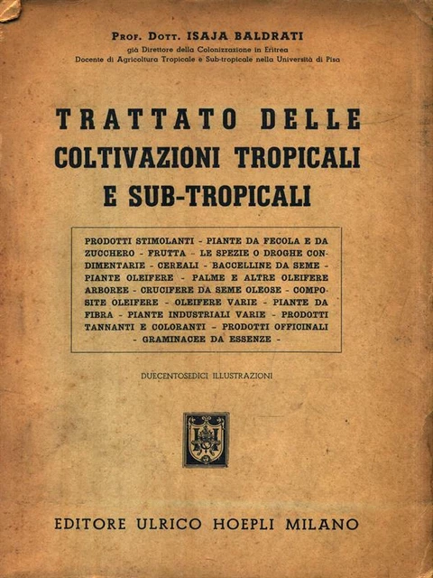 TRATTATO DELLE COLTIVAZIONI Tropicali E Sub-Tropicali Baldrati Isaja ...