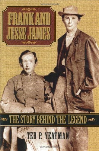 FRANK AND JESSE James: The Story Be..., Yeatman, Ted P. EUR 18,70 ...