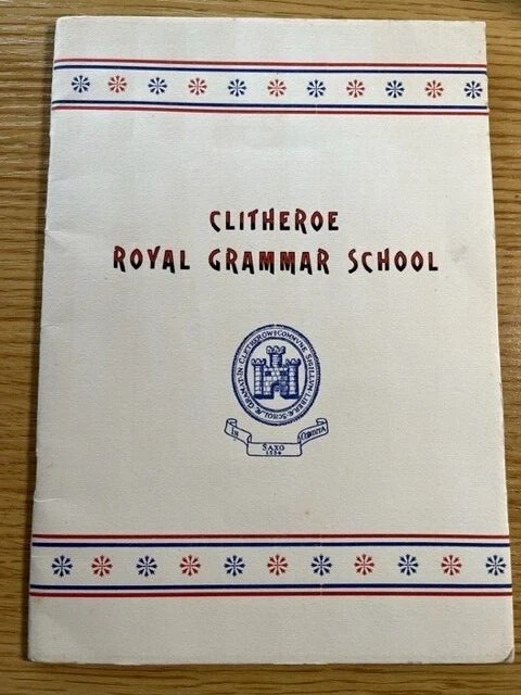 VINTAGE CLITHEROE ROYAL Grammar School history booklet written in 1952 ...