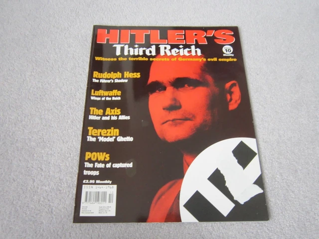 HITLER'S THIRD REICH magazine issue 10 ,1999, Rudolph Hess ,Terezin ...