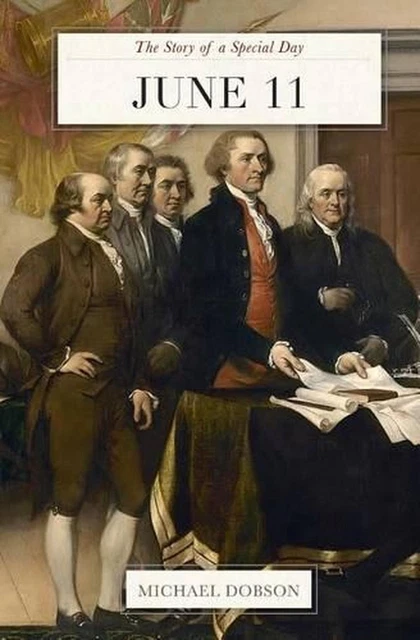 JUNE 11: THE Story of a Special Day by Michael Dobson (English ...