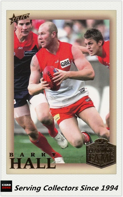 2018 SELECT AFL Legacy Hall Of Fame Series 5 HF249 BARRY HALL (SYDNEY ...