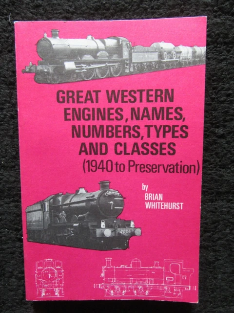 GWR ENGINES, NAMES, Numbers, Types & Classes by B Whitehurst £4.99 ...