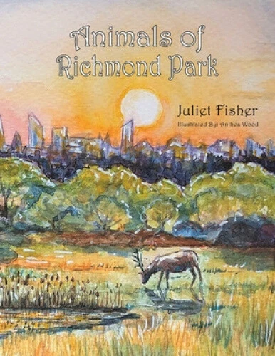 ANIMALS OF RICHMOND Park by Juliet Fisher $24.86 - PicClick AU
