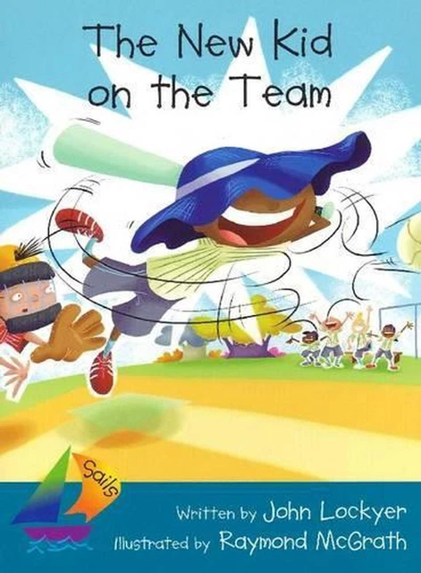 SAILS FLUENCY TURQUOISE: The New Kid on the Team by John Lockyer ...