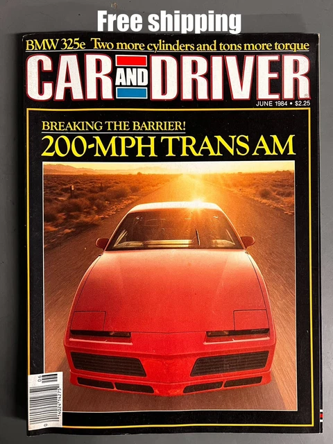 CAR AND DRIVER Magazine June 1984 Vintage Trans Am BMW Toyota Renault ...