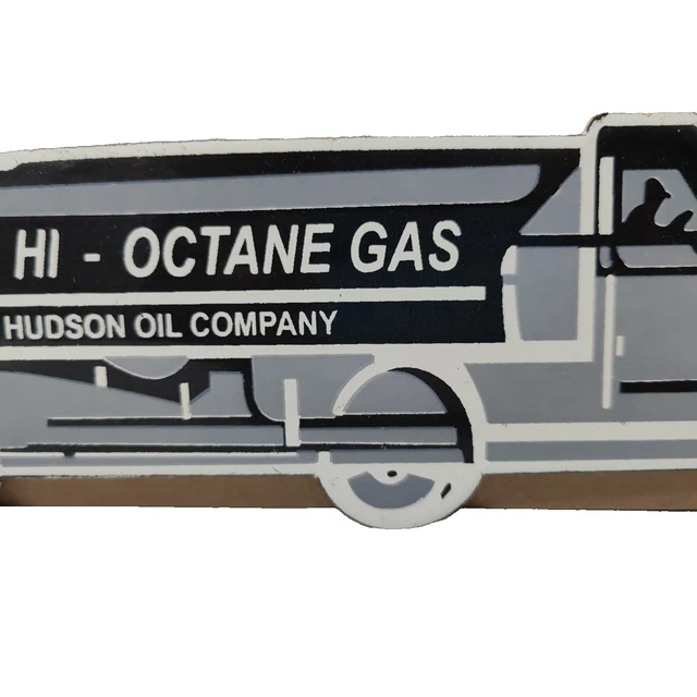 VINTAGE HI-OCTANE GAS Hudson Oil co Truck Porcelain Enamel Sign 12" x 4 ...