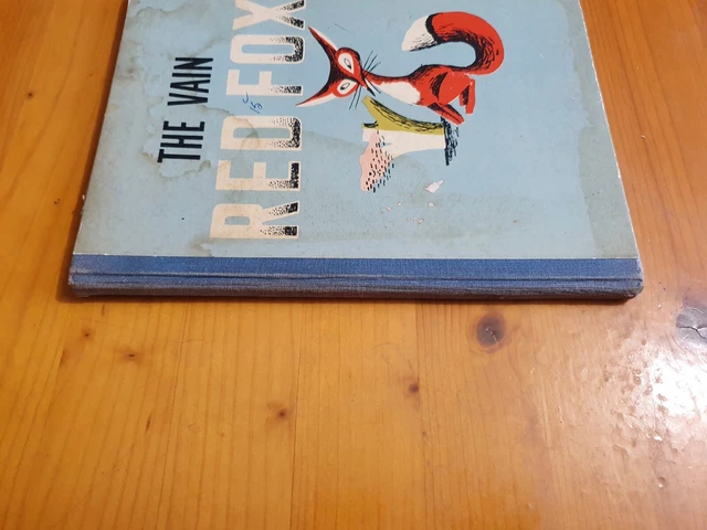 THE VAIN RED Fox. Franklin Moss. Childrens Story Book. c1960's ...