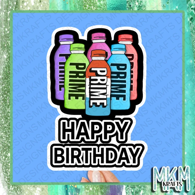 PRIME HYDRATION DRINK Personalised Birthday Cake Topper NAME & AGE FAST ...