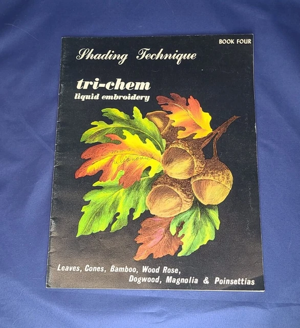 1960'S SHADING TECHNIQUE Tri-Chem Liquid Embroidery Book4 for plants ...