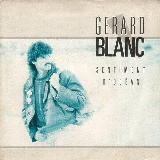 SENTIMENT D'OCÉAN | Gérard Blanc | Bon état EUR 6,00 - PicClick FR