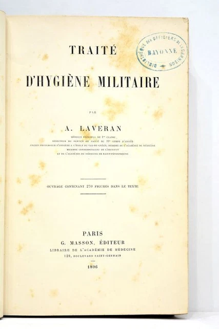 LIVRE ANCIEN LAVERAN Traite D'hygiene Militaire Illustre 1896 EUR 40,00 ...