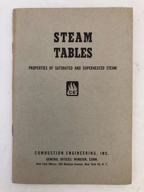 STEAM TABLES: PROPERTIES of Saturated & Superheated Steam Combustion ...