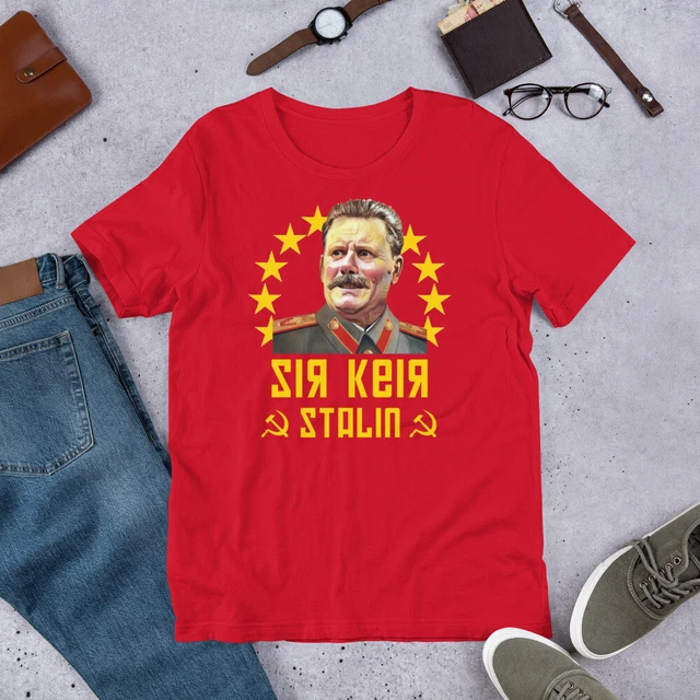 FUNNY SIR KEIR Starmer "Sir Keir Stalin" Cotton T-Shirt - Political ...