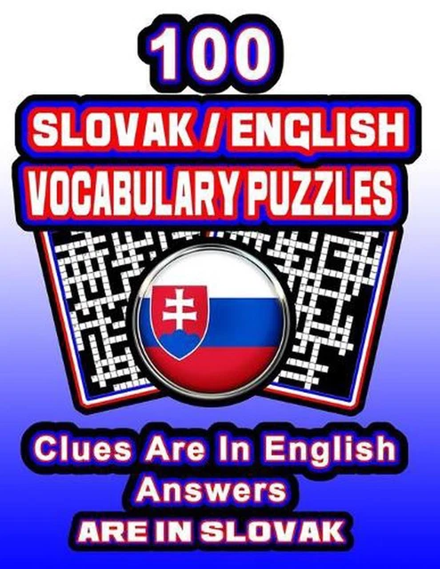 100 SLOVAK/ENGLISH VOCABULARY Puzzles: Learn Slovak By Doing FUN ...