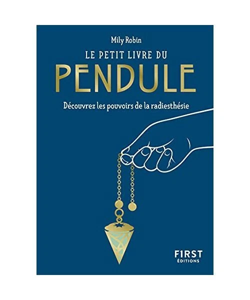 LE PETIT LIVRE du pendule - Découvrez les pouvoirs de la radiesthésie ...