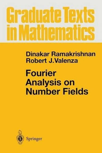 FOURIER ANALYSIS ON Number Fields by Dinakar Ramakrishnan (English) Paperback Bo EUR 95,71 ...