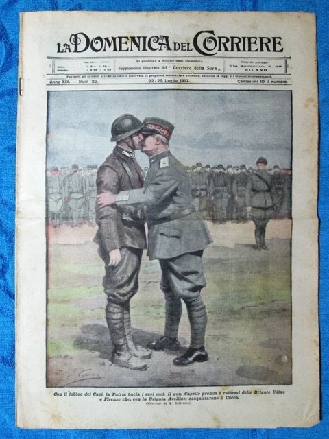 LA DOMENICA DEL Corriere 29 luglio 1917 WW1 Gen.Capello - Galizia - V ...