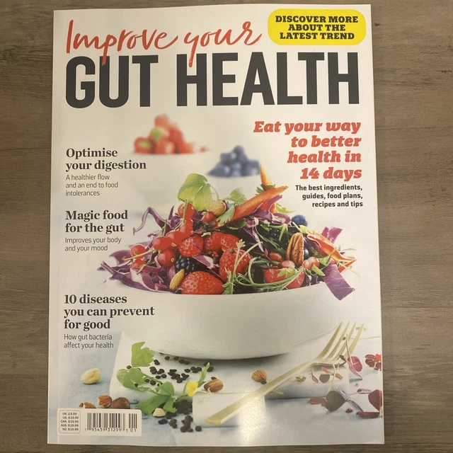YOUR GUIDE TO Success IMPROVE YOUR GUT HEALTH MAGAZINE March 2022 $12. ...