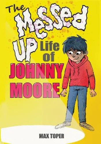 THE MESSED UP Life Of Johnny Moore (Johnny Moore) by Gregory Grey NEUF ...