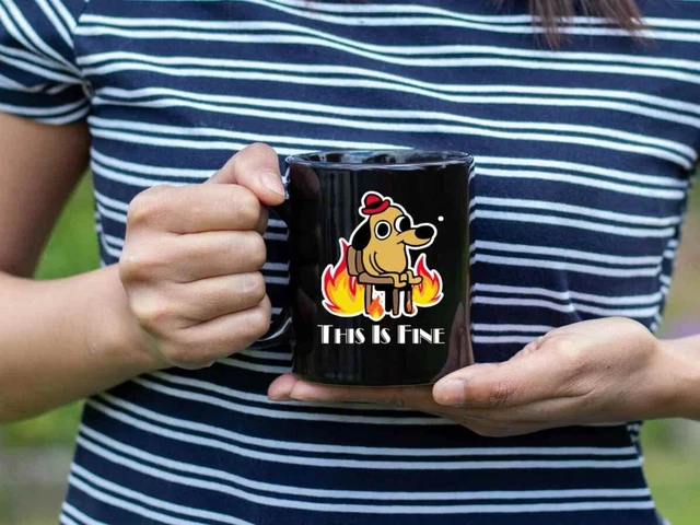 THIS IS FINE Meme Meme Meme Meme Coffee Mug Memes This Is Fine Dog ...