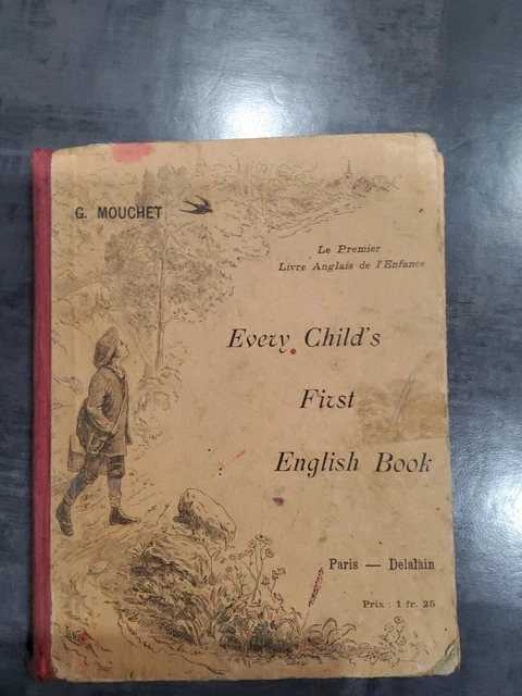 MANUEL SCOLAIRE D'ANGLAIS / Every child's First english book par ...