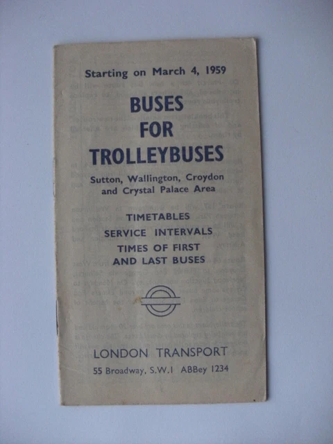 1962 LONDON TRANSPORT Bus Timetable Buses For Trolleybuses Tolworth ...