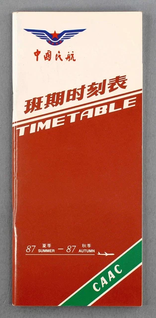 CAAC AIRLINE TIMETABLE Summer 1987 Civil Aviation Administration Of ...